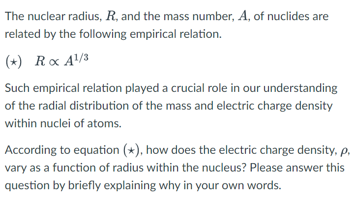 Solved The nuclear radius, R, and the mass number, A, of | Chegg.com