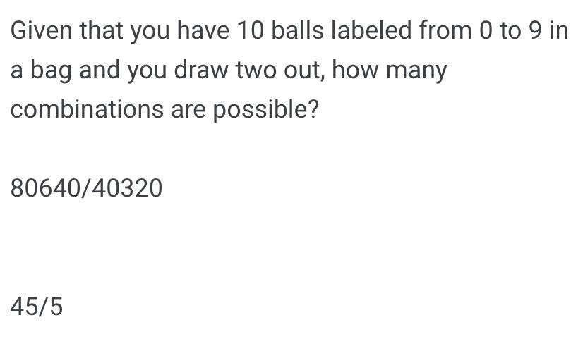 Solved Given that you have 10 balls labeled from 0 to 9 in a | Chegg.com