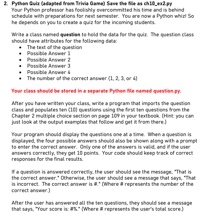 Solved Your Python professor has foolishly overcommitted his | Chegg.com