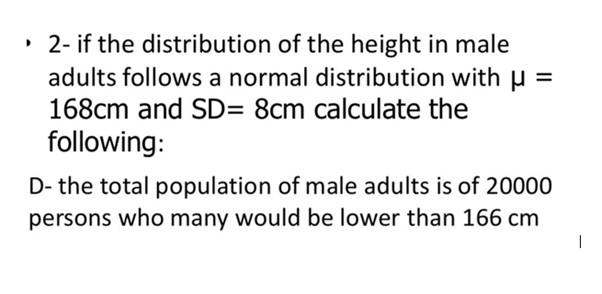 Solved if the distribution of the height in male adults | Chegg.com