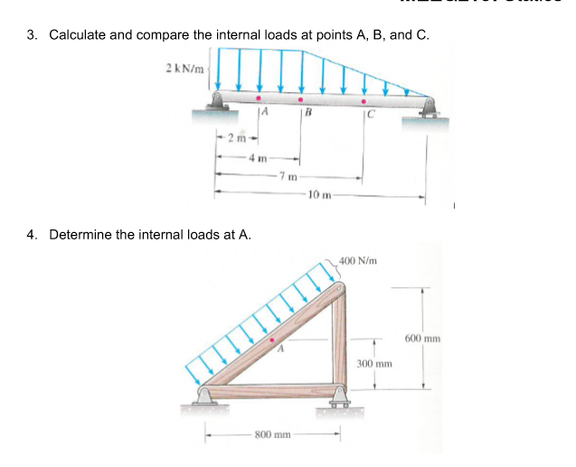 Solved 3. Calculate and compare the internal loads at points | Chegg.com
