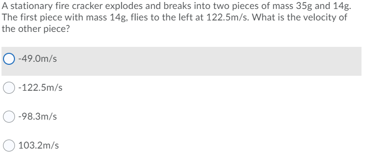 Solved A stationary fire cracker explodes and breaks into | Chegg.com