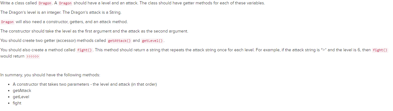 Solved 5.4.6: Full Dragon Class 1 public class Dragon 2-{ 3 | Chegg.com