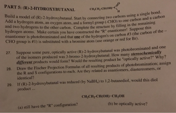 Solved PART 5: (R)-2-HYDROXYBUTANAL CH,CH, CH(OH)- Build a | Chegg.com