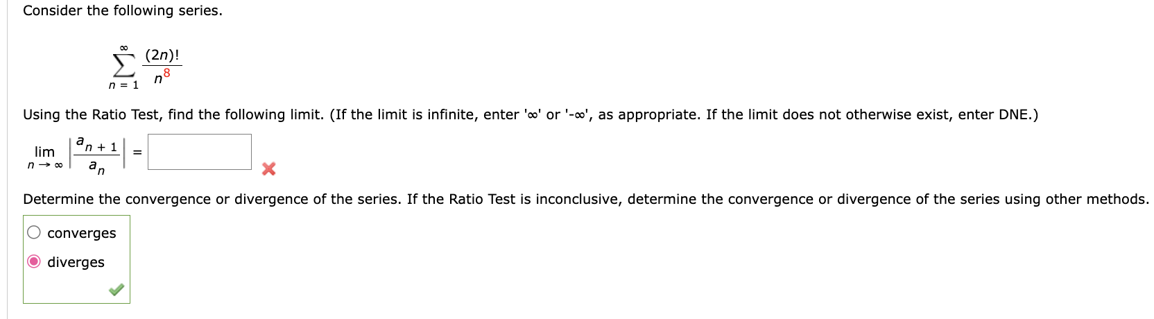 Solved Consider the following series. ∑n=1∞n8(2n)! Using the | Chegg.com