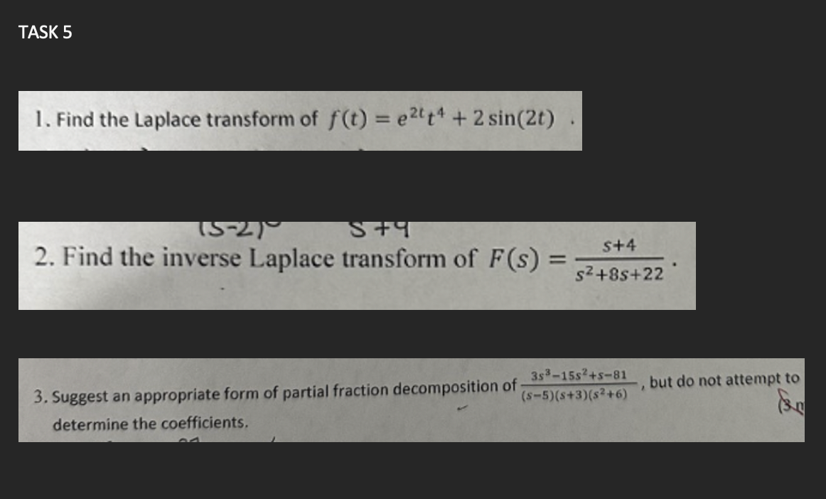 Solved 1. Find the Laplace transform of f(t)=e2tt4+2sin(2t). | Chegg.com