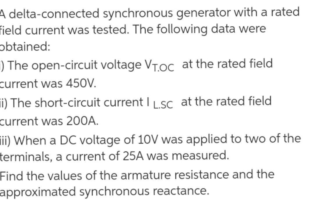 Solved A delta-connected synchronous generator with a rated | Chegg.com