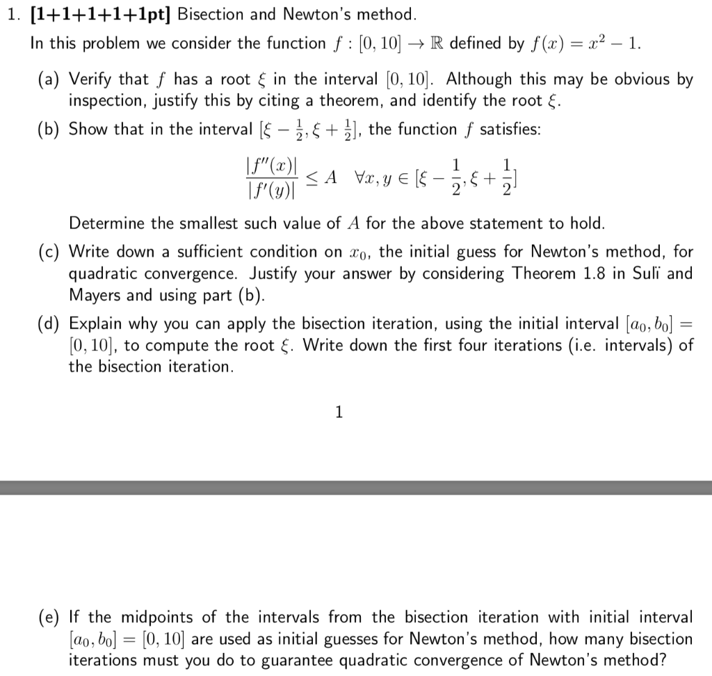 1 1. (1+1+1+1+1pt] Bisection and Newton's method. In | Chegg.com