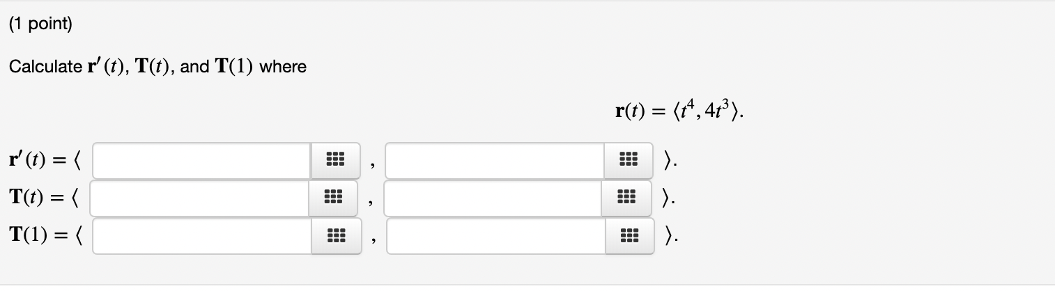 Solved (1 point) Calculate r' (t), T(t), and T(1) where r(t) | Chegg.com Solved (1 point) Calculate r' (t), T(t), and T(1) where r(t) | Chegg.com