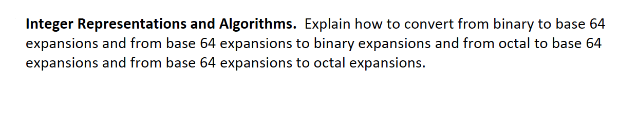 Solved Integer Representations and Algorithms. Explain how | Chegg.com