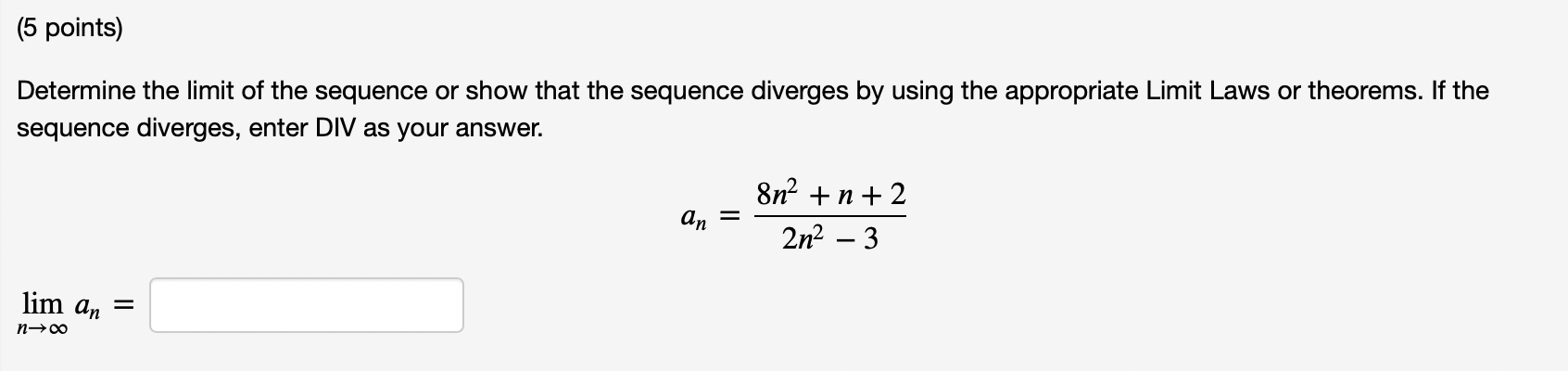 Solved Determine the limit of the sequence or show that the | Chegg.com