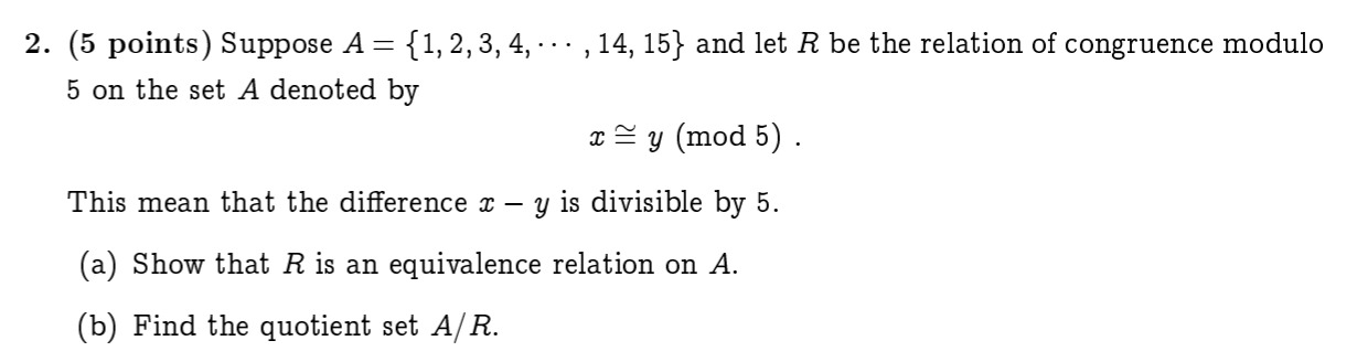 Solved , 14, 15} and let R be the relation of congruence | Chegg.com