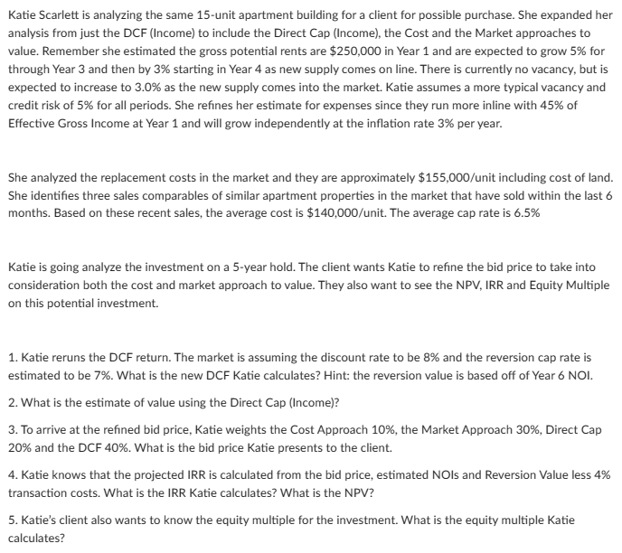 Solved Katie Scarlett is analyzing the same 15-unit | Chegg.com