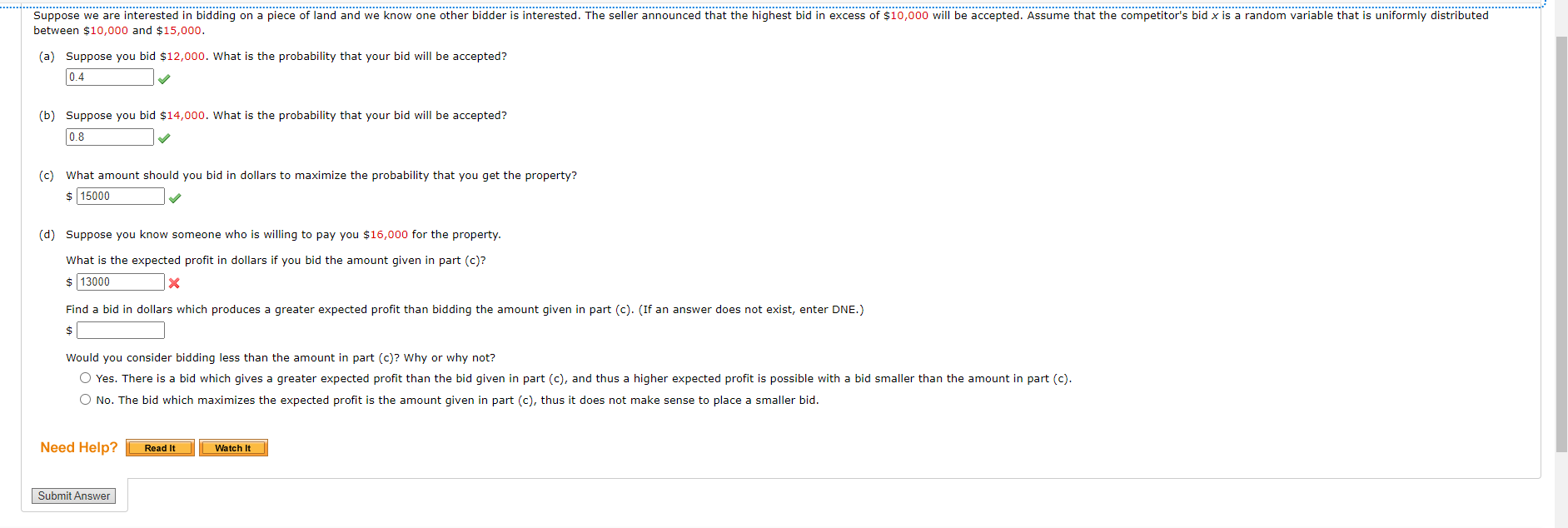 Solved Suppose we are interested in bidding on a piece of | Chegg.com