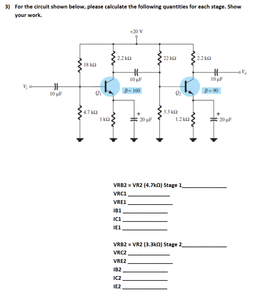 Solved 3) For the circuit shown below, please calculate the | Chegg.com