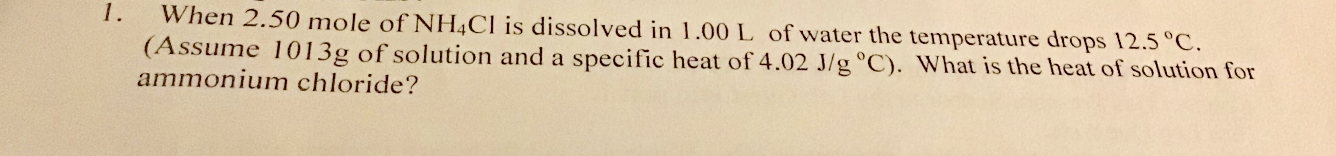 Solved 1. When 2.50 mole of NH4Cl is dissolved in 1.00 L of | Chegg.com