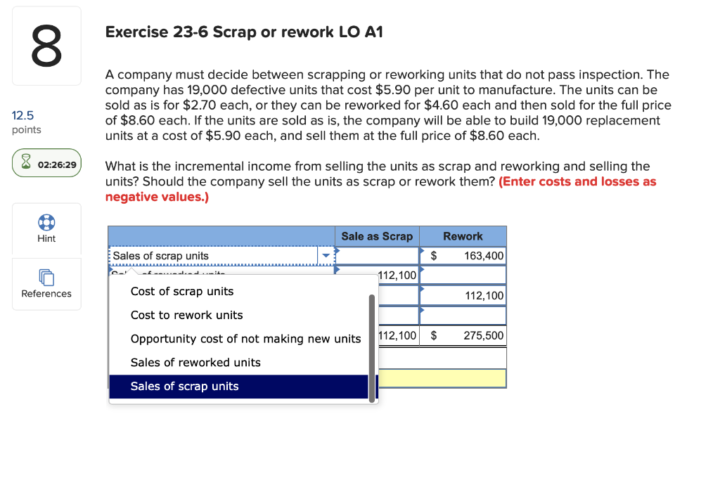 Solved Exercise 23-6 Scrap or rework LO A1 A company must | Chegg.com