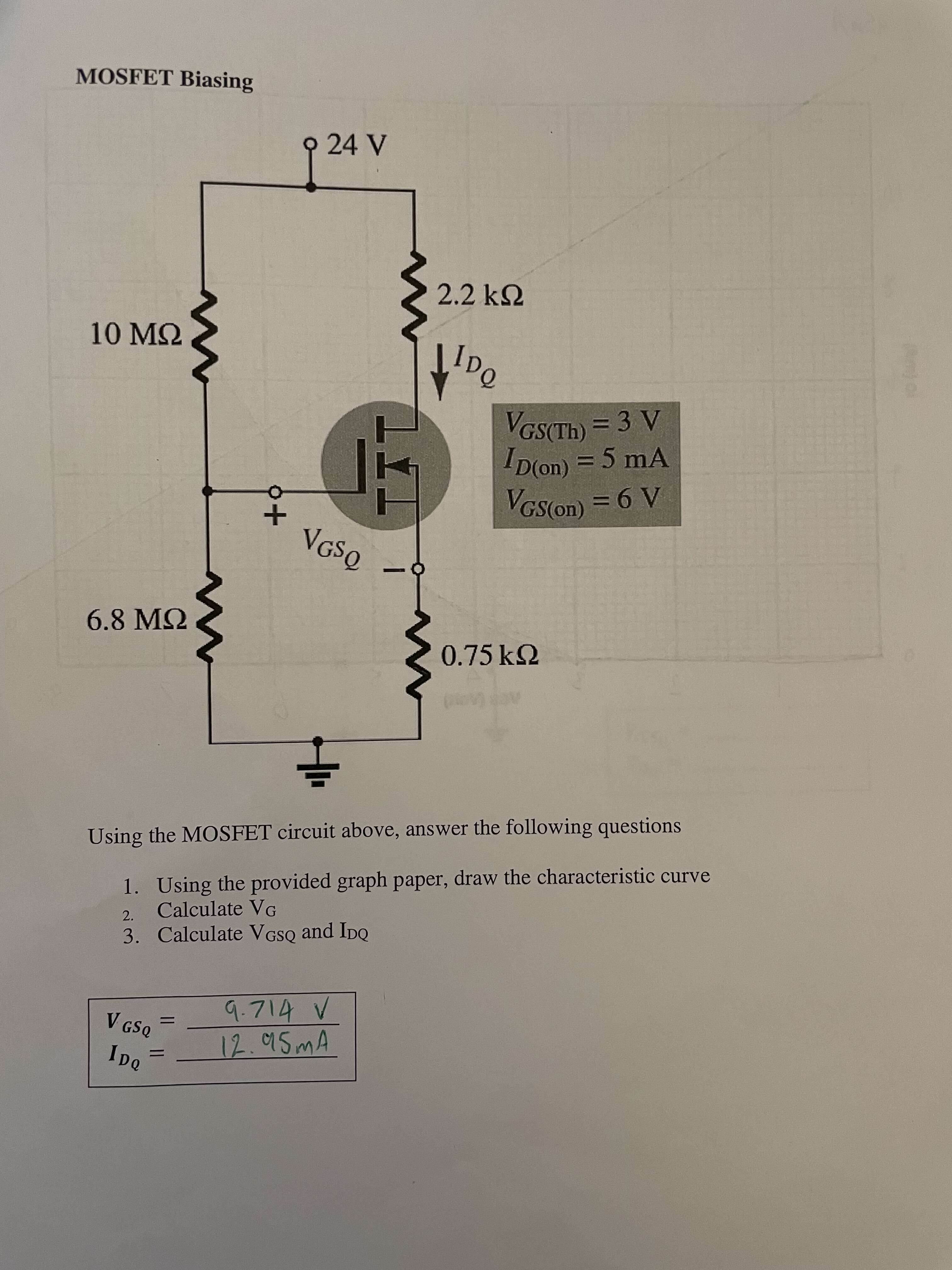 Solved MOSFET Biasing Using the MOSFET circuit above, answer | Chegg.com