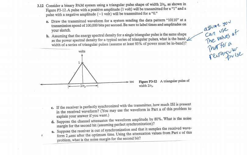 3 12 Consider A Binary Pam System Using A Triangular
