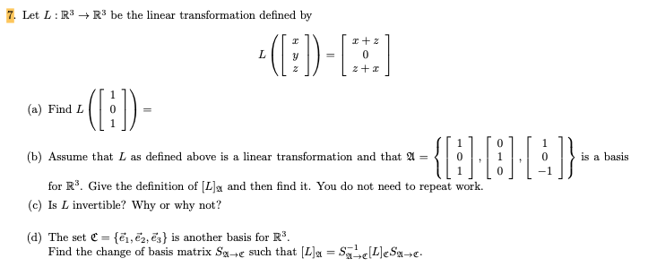 Solved 7. Let L:R3→R3 be the linear transformation defined | Chegg.com