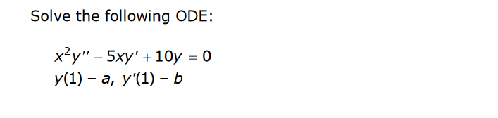 Solved Solve the following ODE: | Chegg.com