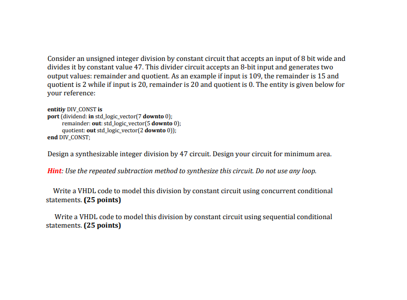 Solved Write Vhdl Code For Division By Constant Using