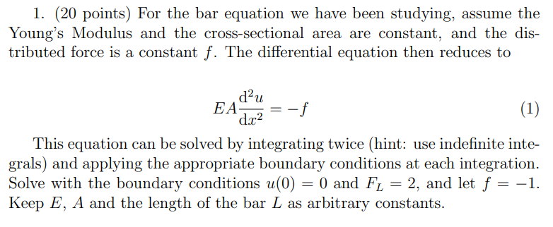 1. (20 points) For the bar equation we have been | Chegg.com