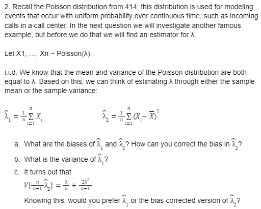 Solved Recall the Poisson distribution from 414 ﻿; this | Chegg.com