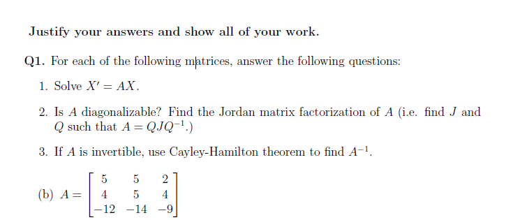 Solved Justify your answers and show all of your work. Q1. | Chegg.com