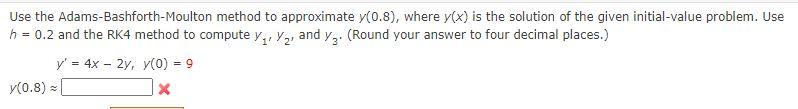 Solved Use the Adams-Bashforth-Moulton method to approximate | Chegg.com