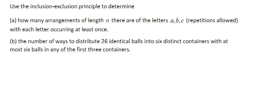 Solved Use the inclusion-exclusion principle to determine | Chegg.com