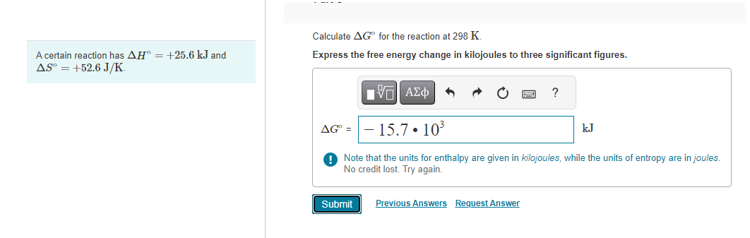 Solved Calculate ΔG∘ for the reaction at 298 K. A certain | Chegg.com