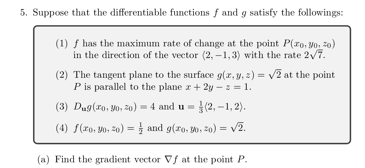 Solved (b) Find the gradient vector ∇g at the point P. (c) | Chegg.com