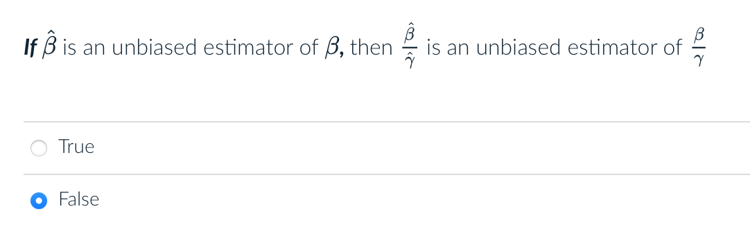 Solved 1. If β ^is a consistent estimator of β, then β^/r | Chegg.com
