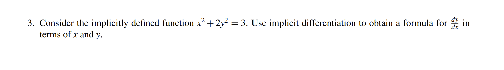 Solved Dy In 3 Consider The Implicitly Defined Function X2 4641