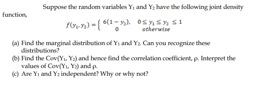 Solved Suppose the random variables Y1 and Y2 have the | Chegg.com