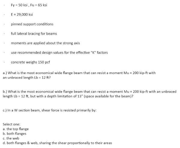 Fy = 50 ksi, Fu = 65 ksi E = 29,000 ksi pinned | Chegg.com