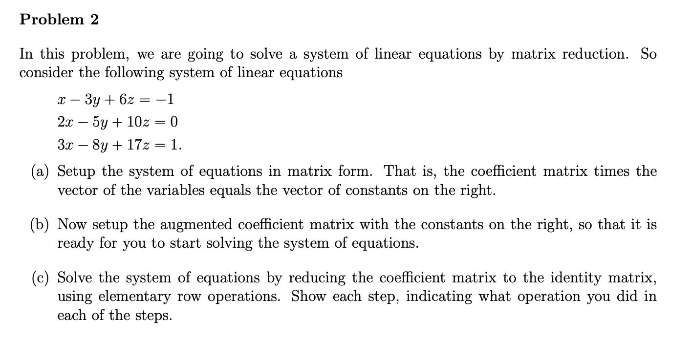 Solved Problem 2 In this problem, we are going to solve a | Chegg.com
