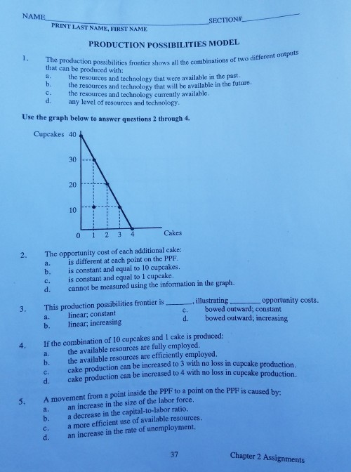 Solved NAME SECTION PRINT LAST NAME, FIRST NAME PRODUCTION | Chegg.com