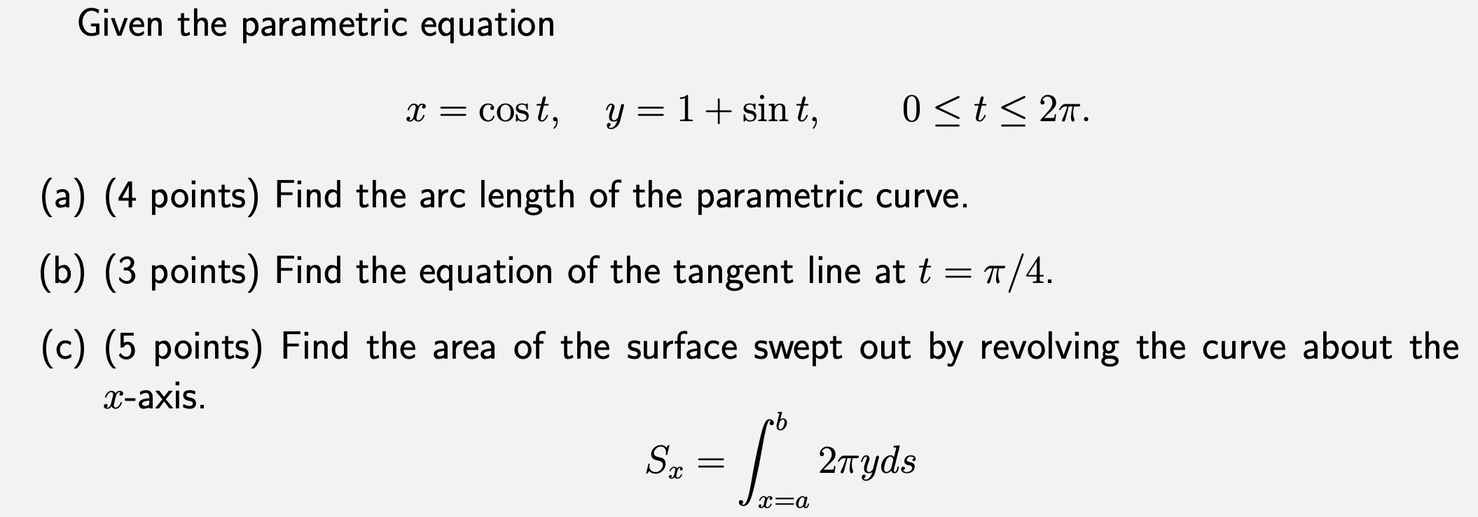 Solved Given the parametric equation x = cost, y=1+ sint, 0 | Chegg.com