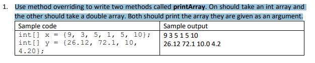 Solved 1. Use method overriding to write two methods called | Chegg.com