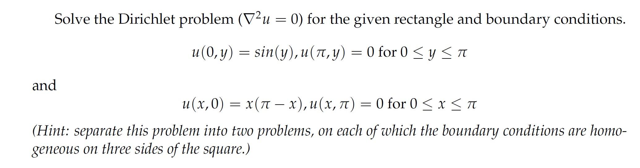 Solved Solve the Dirichlet problem (∇2u=0) for the given | Chegg.com