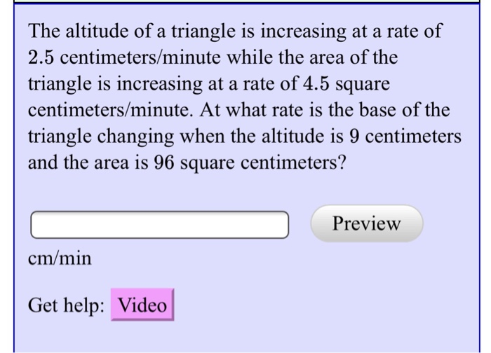 Solved The altitude of a triangle is increasing at a rate of | Chegg.com