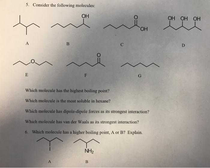 Solved Consider the following molecules: Which molecule has | Chegg.com