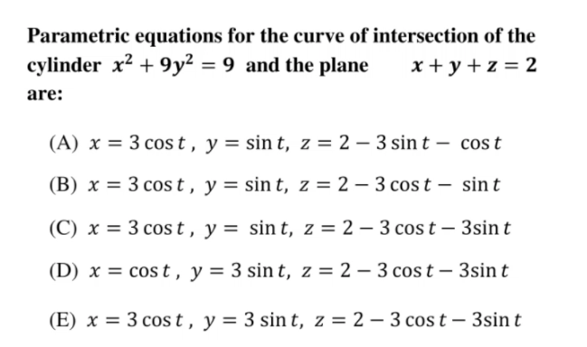Solved Parametric equations for the curve of intersection of | Chegg.com