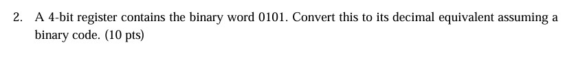 Solved A 4-bit register contains the binary word 0101 . | Chegg.com