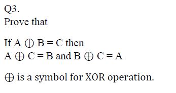 Solved Q3.Prove thatIf Ao+B=C ﻿thenAo+C=B ﻿and Bo+C=Ao+ ﻿is | Chegg.com