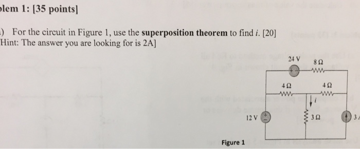 Solved For the circuit in Figure 1, use the superposition | Chegg.com