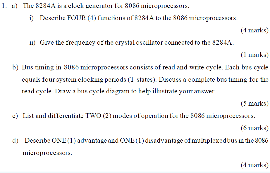 Solved 1. a) The 8284A is a clock generator for 8086 | Chegg.com