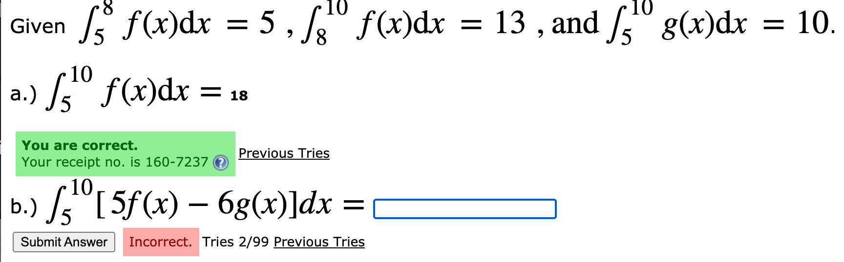 Solved Given = -5,6° f(x)dx = 13 , and /sºg(x)dx = 10. . $5° | Chegg.com
